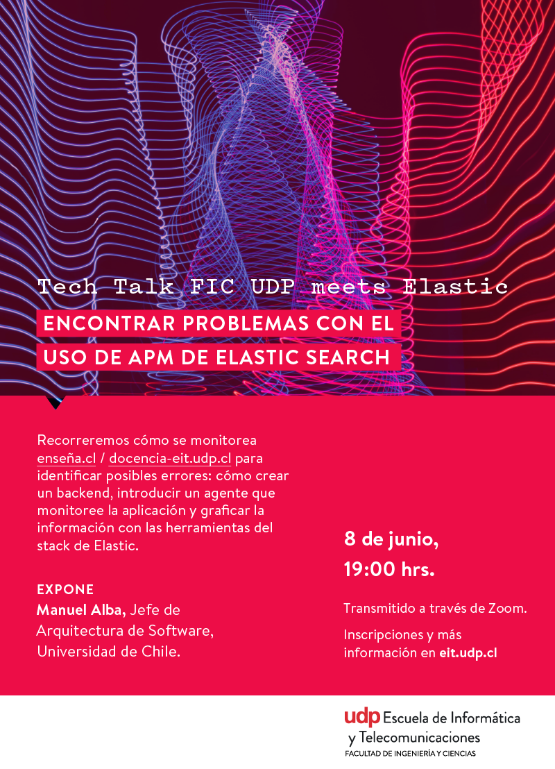 Tech Talk FIC UDP meets Elastic – Escuela de Informática y ...